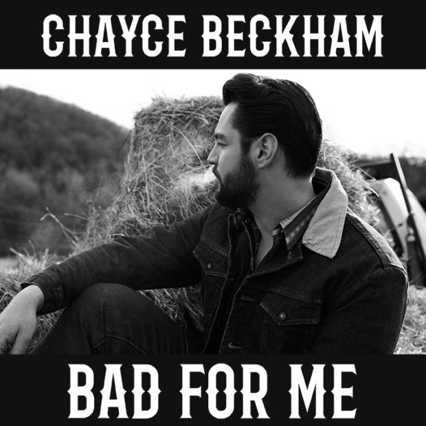 CHAYCE BECKHAM’S HIGHLY ANTICIPATED DEBUT ALBUM, BAD FOR ME, AVAILABLE ...